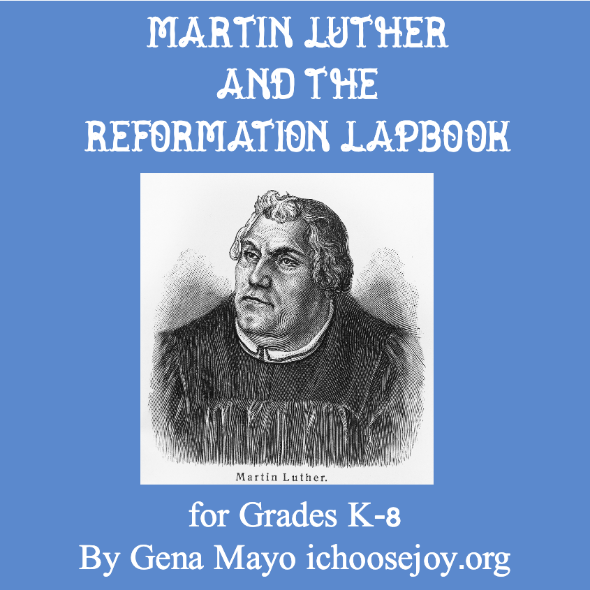 Unit Study Lapbook on Martin Luther and the Reformation
