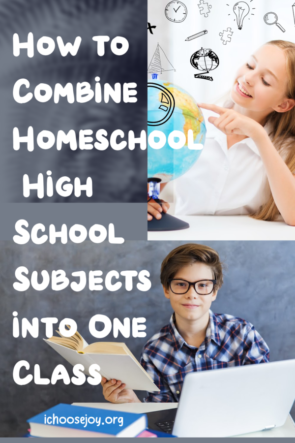 How to Combine Homeschool High School Subjects into One Class